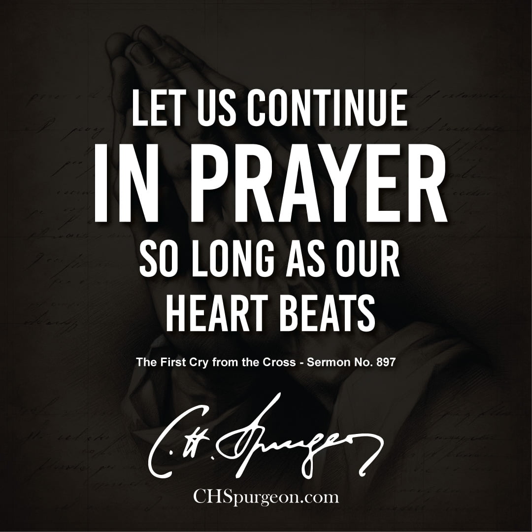 The First Cry from the Cross - CH Spurgeon Sermon on Luke 23:34