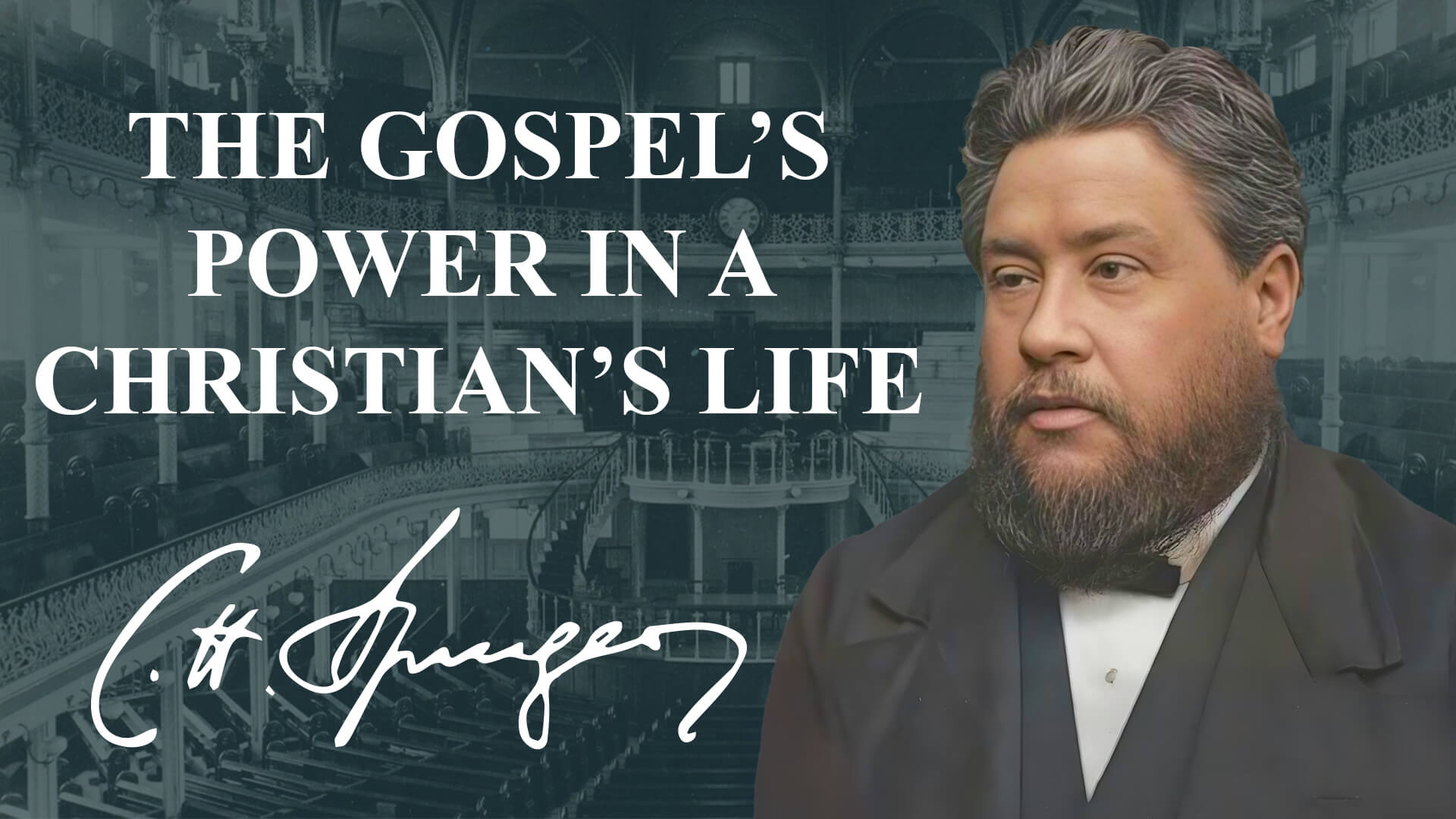 The Gospel’s Power in a Christian’s Life – Spurgeon on Phil 1:27