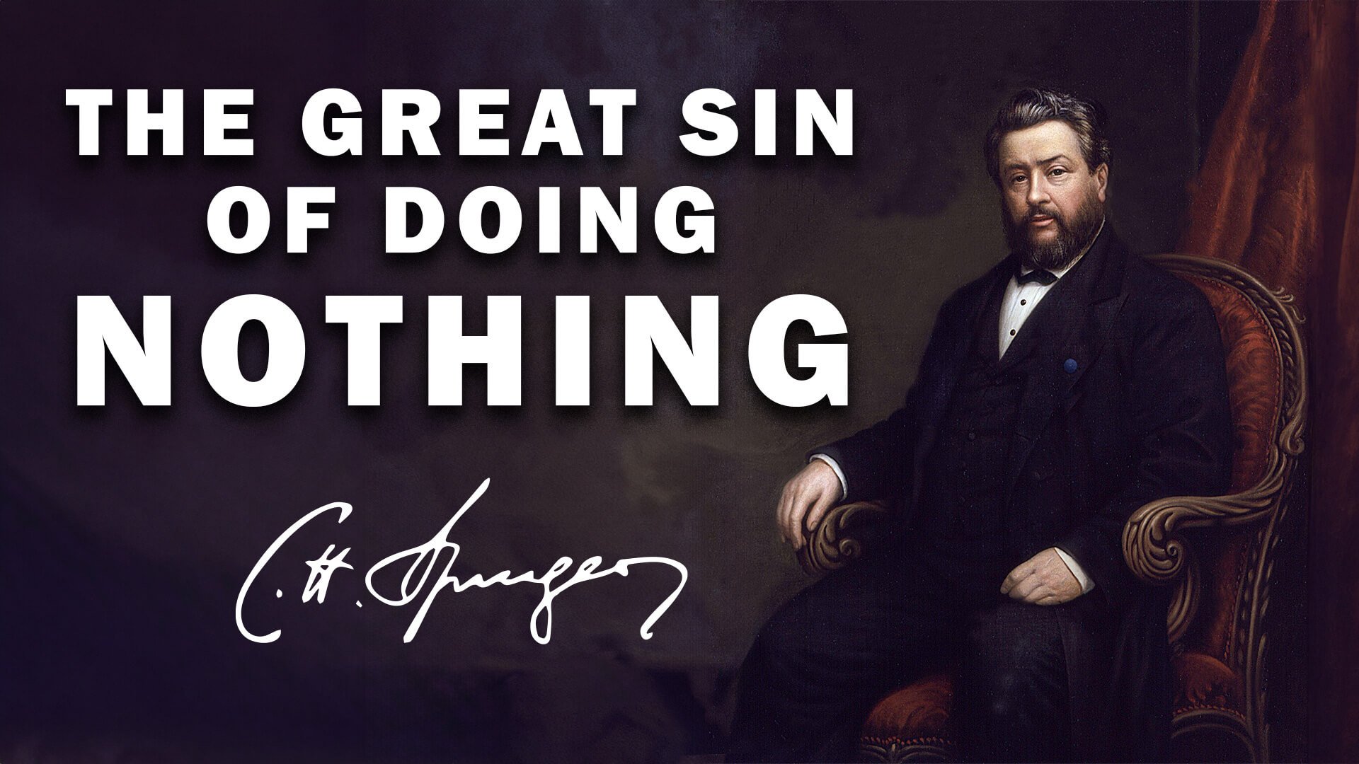 The Great Sin of Doing Nothing — Spurgeon on Numbers 32:23