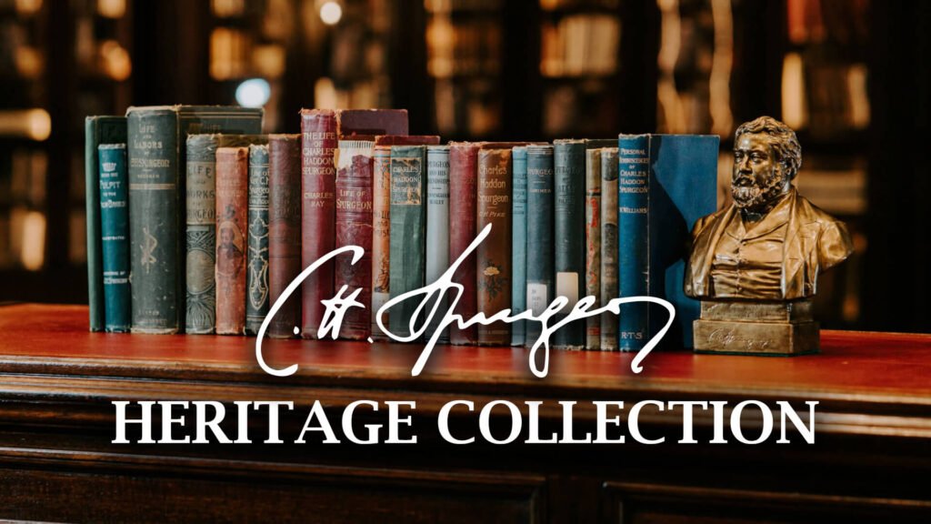 The Spurgeon Heritage Collection - CHSpurgeon.com